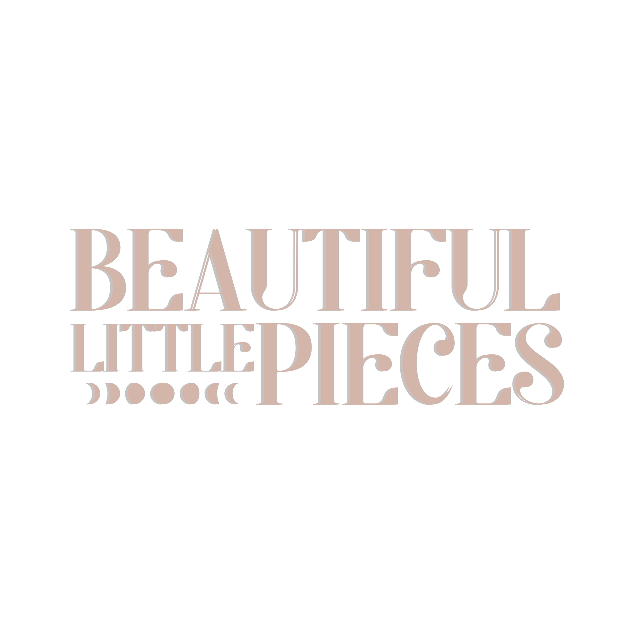 Beautiful Little Pieces